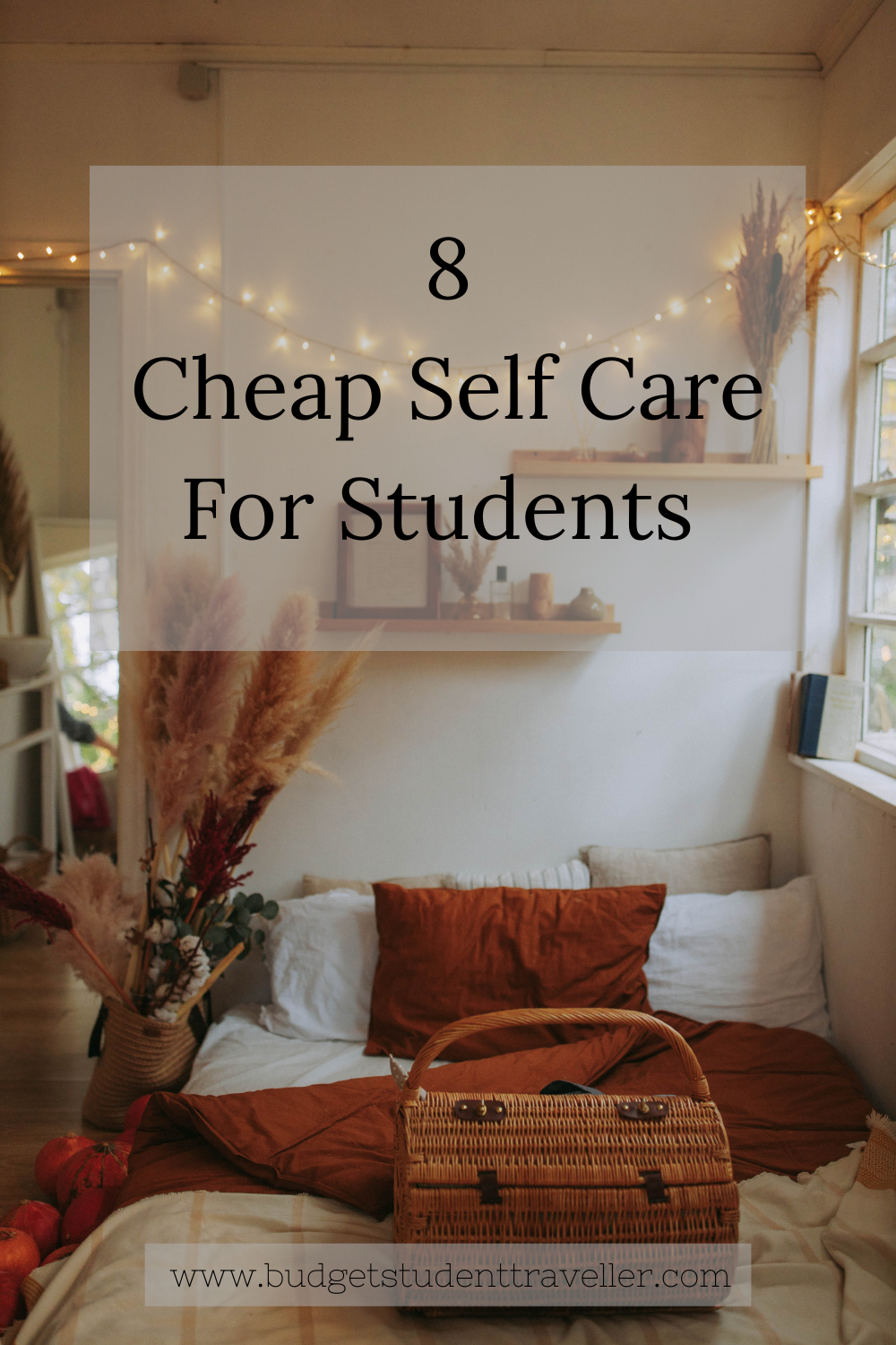 8 Cheap Ways to Practice Self Care For Students - The Frugal Explorer