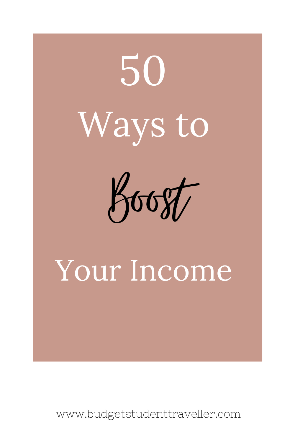 50 Ways to Boost Your Income - The Frugal Explorer