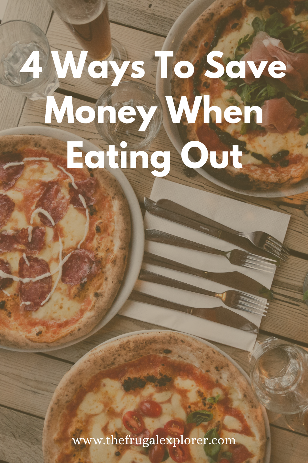 Cheap Dining Out: How To Save Money Every Time - The Frugal Explorer