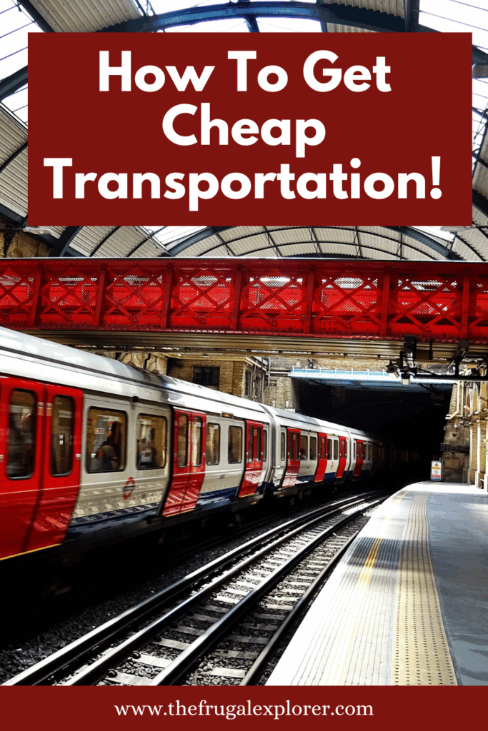 Cheap Transportation: 7 Ways To Save Money - The Frugal Explorer